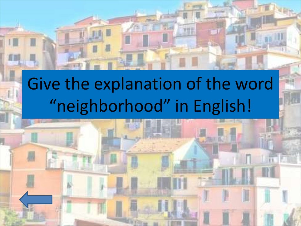 Neighborhood - online presentation