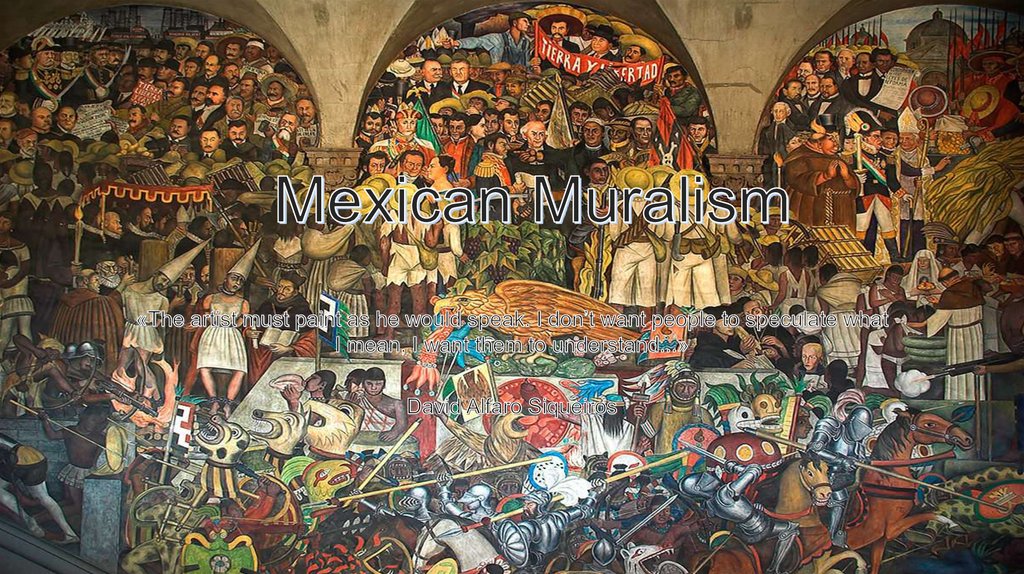 Mexican Muralism - презентация онлайн