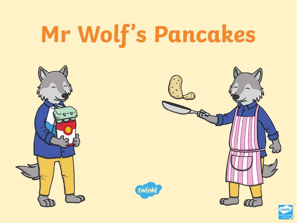 Mr Wolfs Pancakes - презентация онлайн