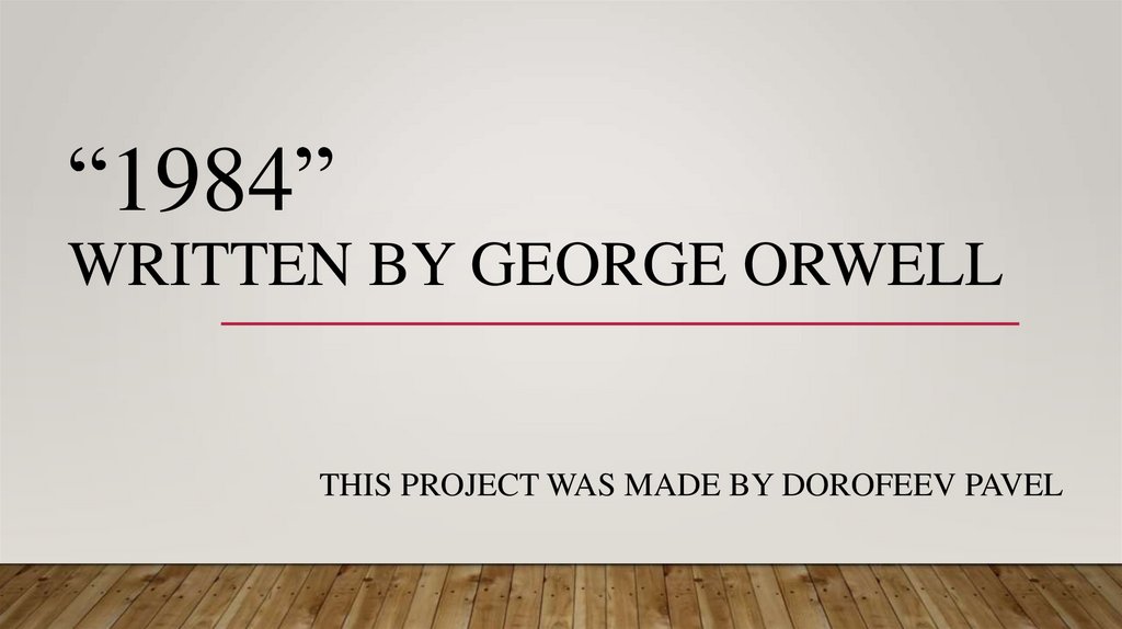 1984 Written By George Orwell 1984-written-by-george-orwell