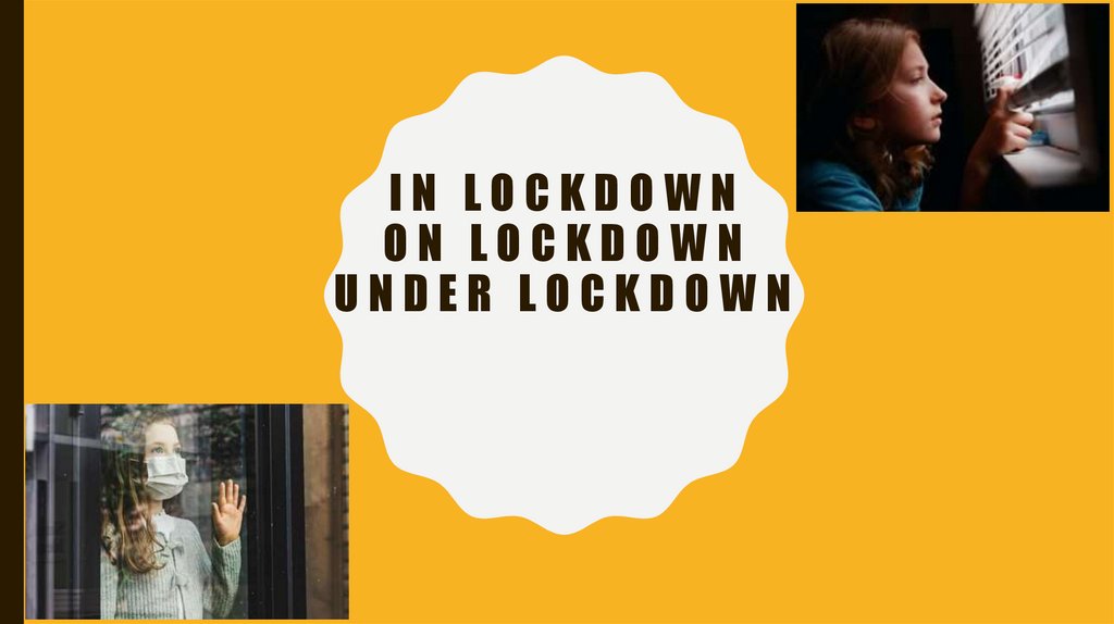 Lockdown - online presentation