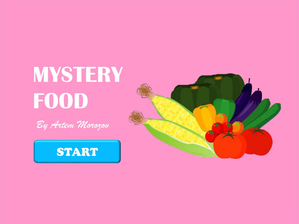 Mystery Food - презентация онлайн