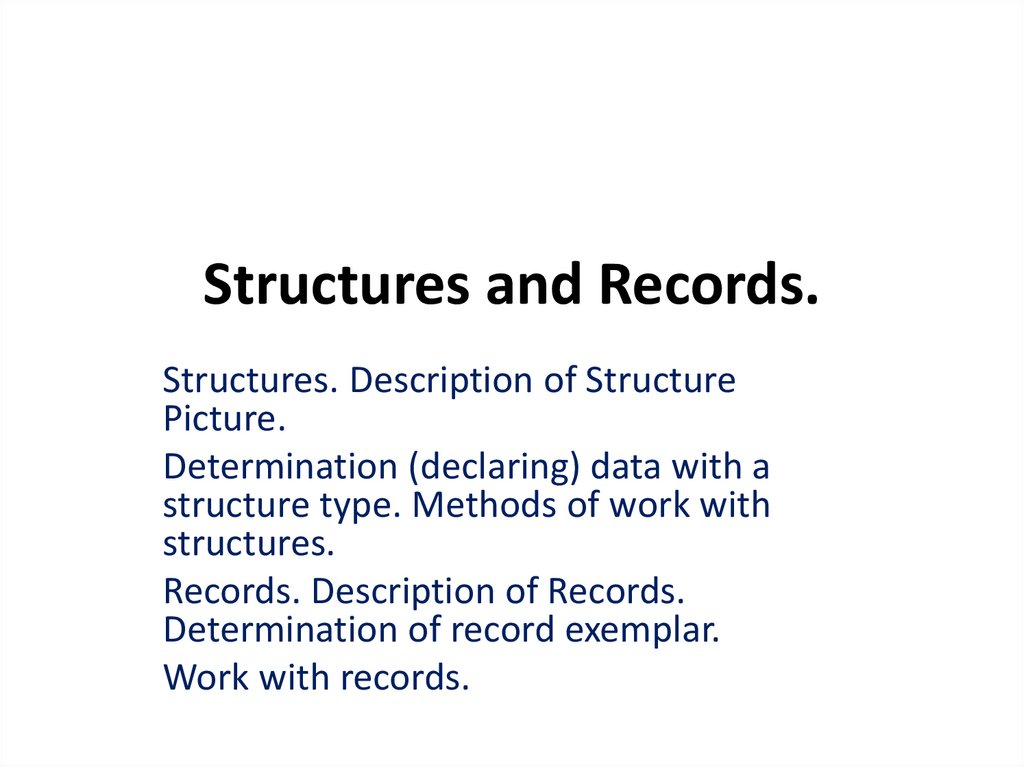 Structures and Records - презентация онлайн