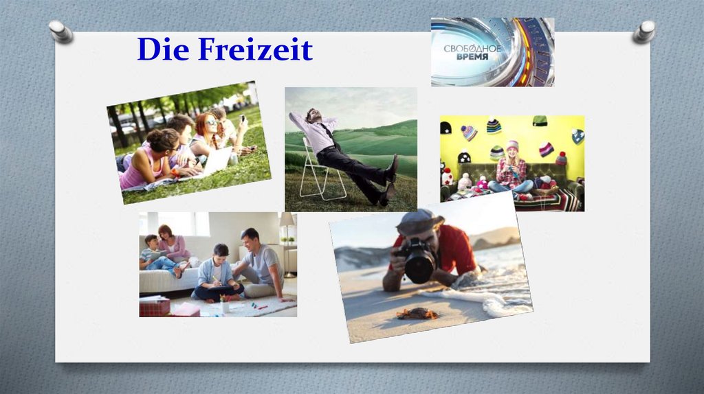 Die Freizeit - презентация онлайн